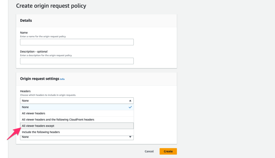 [update] Amazon CloudFrontのorigin request policyでblock list形式(“all except”)をサポートしました！ | DevelopersIO