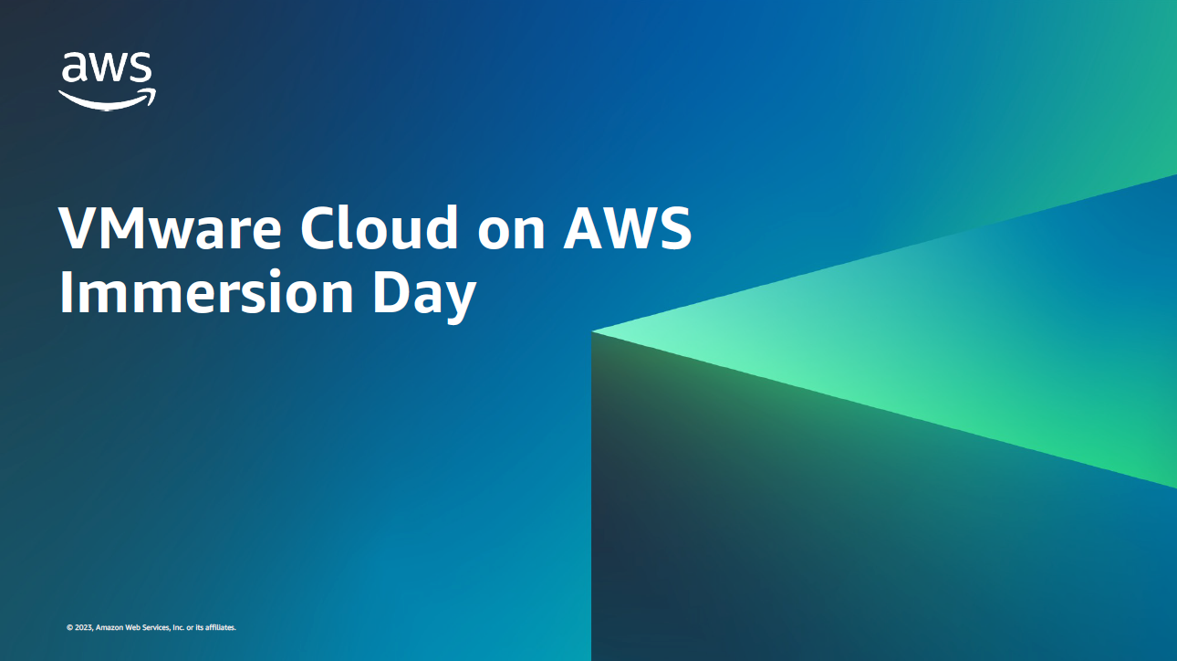 基礎から実践までを学べる VMware Cloud on AWS Immersion Day に参加しました | DevelopersIO